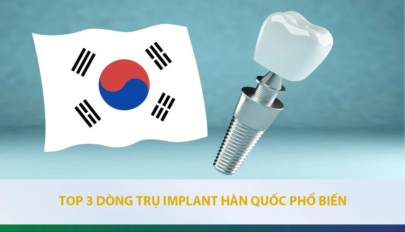Trụ Implant Dentium Hàn Quốc: Xuất Xứ, Ưu Nhược Điểm